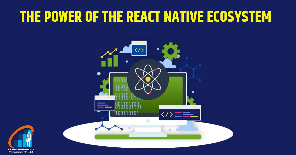 React Native Development Services - Brahminnerbrain Technologies Pvt ...
